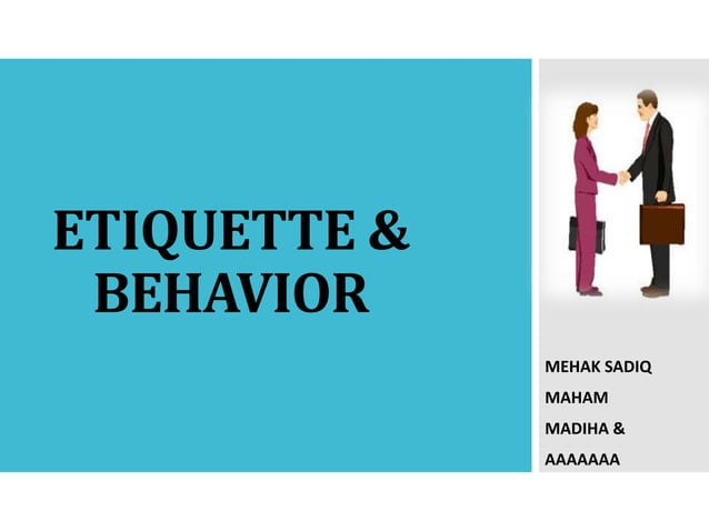 Etiquette & behavior | PPTX | Career Advice | Careers