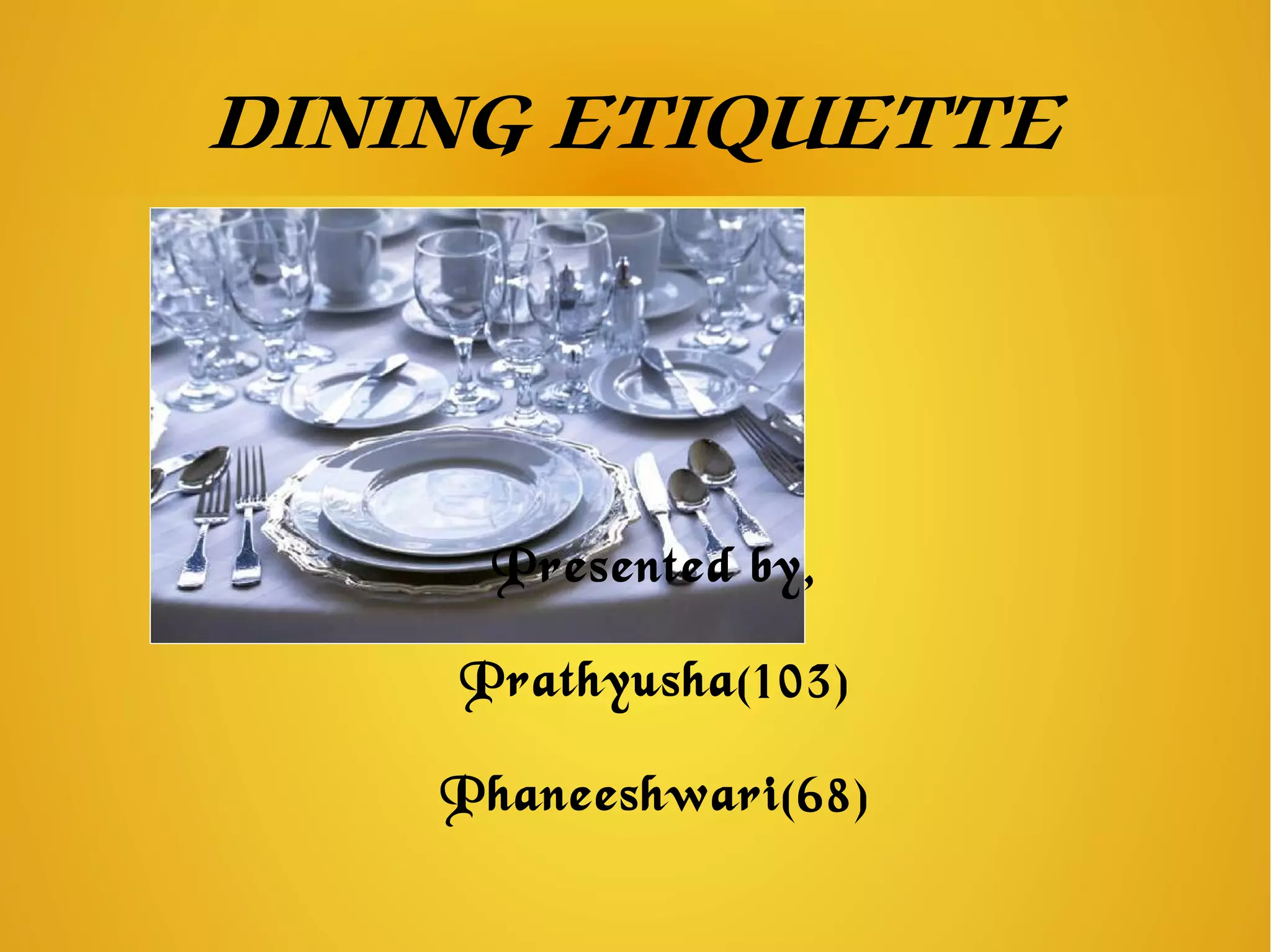 DINING ETIQUETTE | PPT | Bars & Restaurants | Attractions