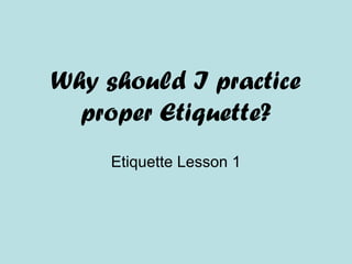 Etiquette lesson 1 | PPT