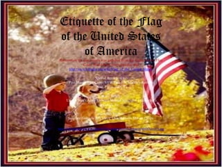 Etiquette of the united states flag of america | PPTX