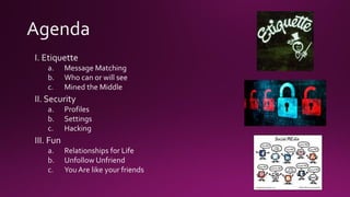 Etiquette, security & fun with social media | PPT