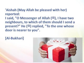 Etiquettes with neighbours in Islam | PPTX