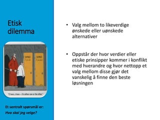 Etisk dilemma oktober 2018 | PPTX