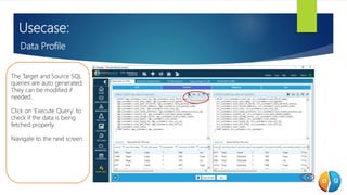 ETL Validator Usecase - Data Profiling and Comparison | PPT
