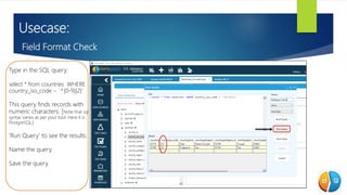 ETL Validator Usecase - checking for valid field and data format | PPT