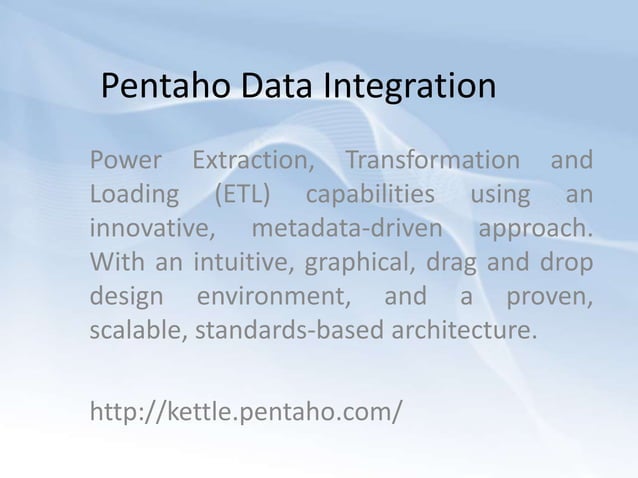 DMDW 7. Student Presentation - Pentaho Data Integration (Kettle) | PPT