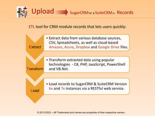 ETLS - a tool for SugarCRM™ & SuiteCRM™ | PPTX