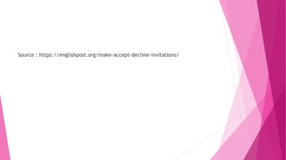 Making, Accepting, and Refusing an Invitation | PPTX