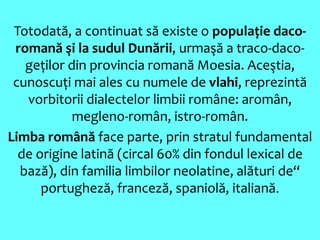 Etnogeneza poporului roman_si_a_limbii_r | PPT