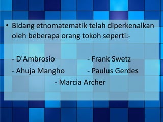 Etnomatematik | PPTX