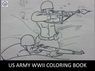 US Army WWII Coloring Book | PPT
