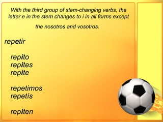 stem changing verbs E to i | PPT