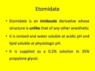 Etomidate ketamine | PPTX