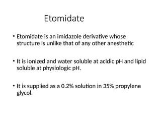 Etomidate use in procedural sedation and analgesia | PPTX