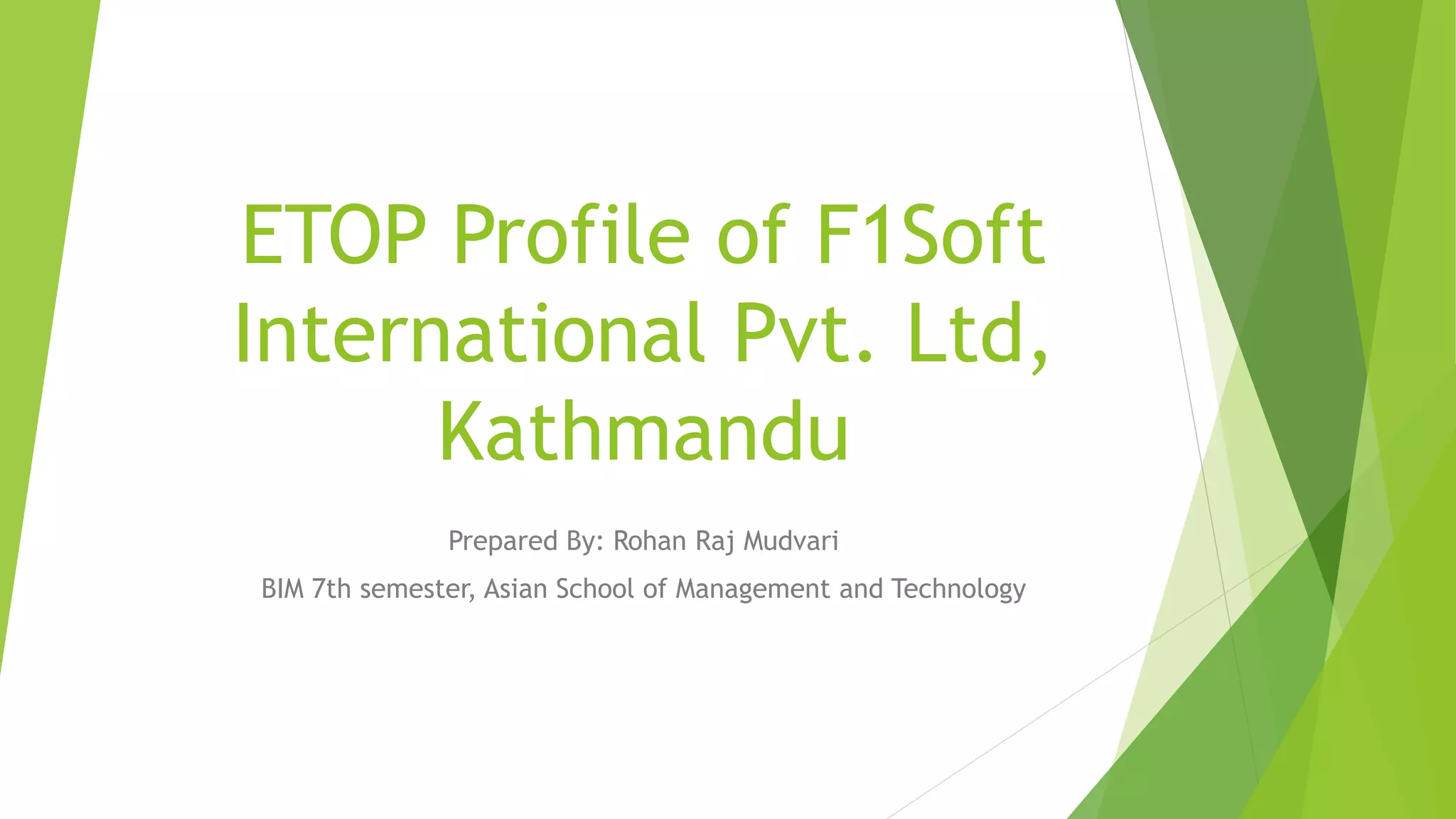 ETOP Profile of F1Soft International Nepal | PPTX
