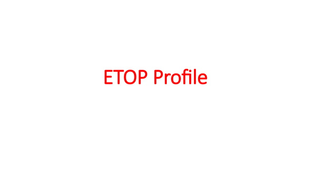 ETOP Profile- opportunity & Threats.pptx