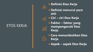 Kelompok 5 "Etos kerja" | PPTX