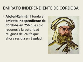 Etapas básicas en la historia de al andalus | PPT