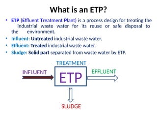 ETP (Effluent Treatment Plant) is a process design for treating the ...