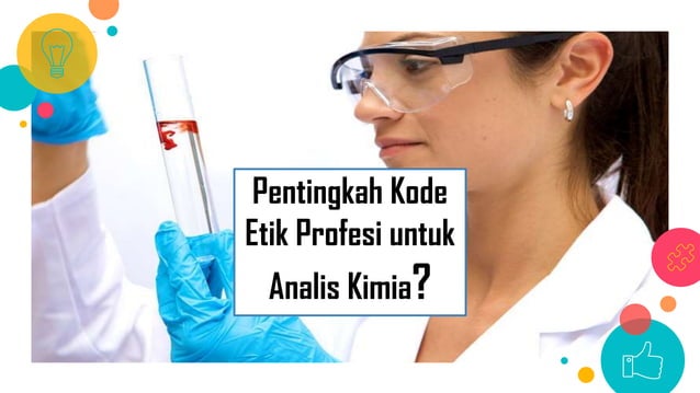 Etika Profesi Analis Kimia | PPTX