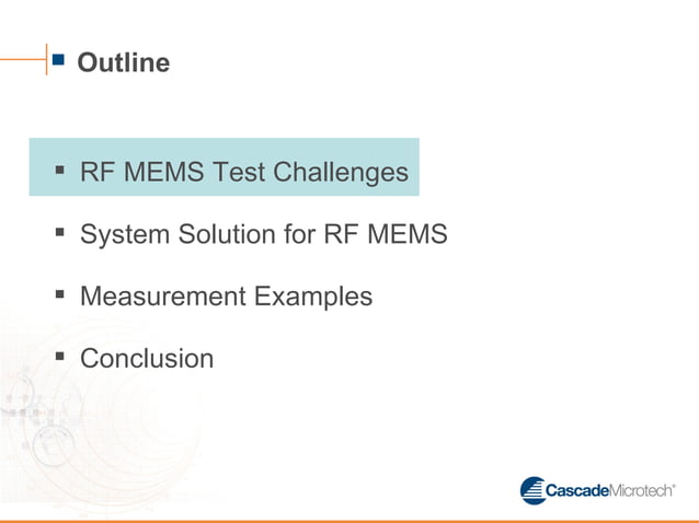 Wafer-Level RF MEMS Devices Characterization in Cryogenic Environment | PPT