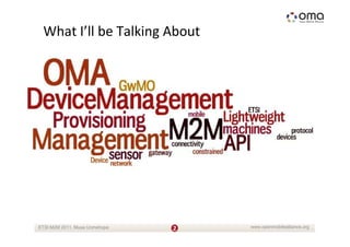 ETSI M2M Workshop - OMA Strategy for Internet of Things | PPT