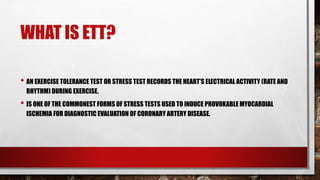 EET (Exercise Tolerance Test ) | PPTX