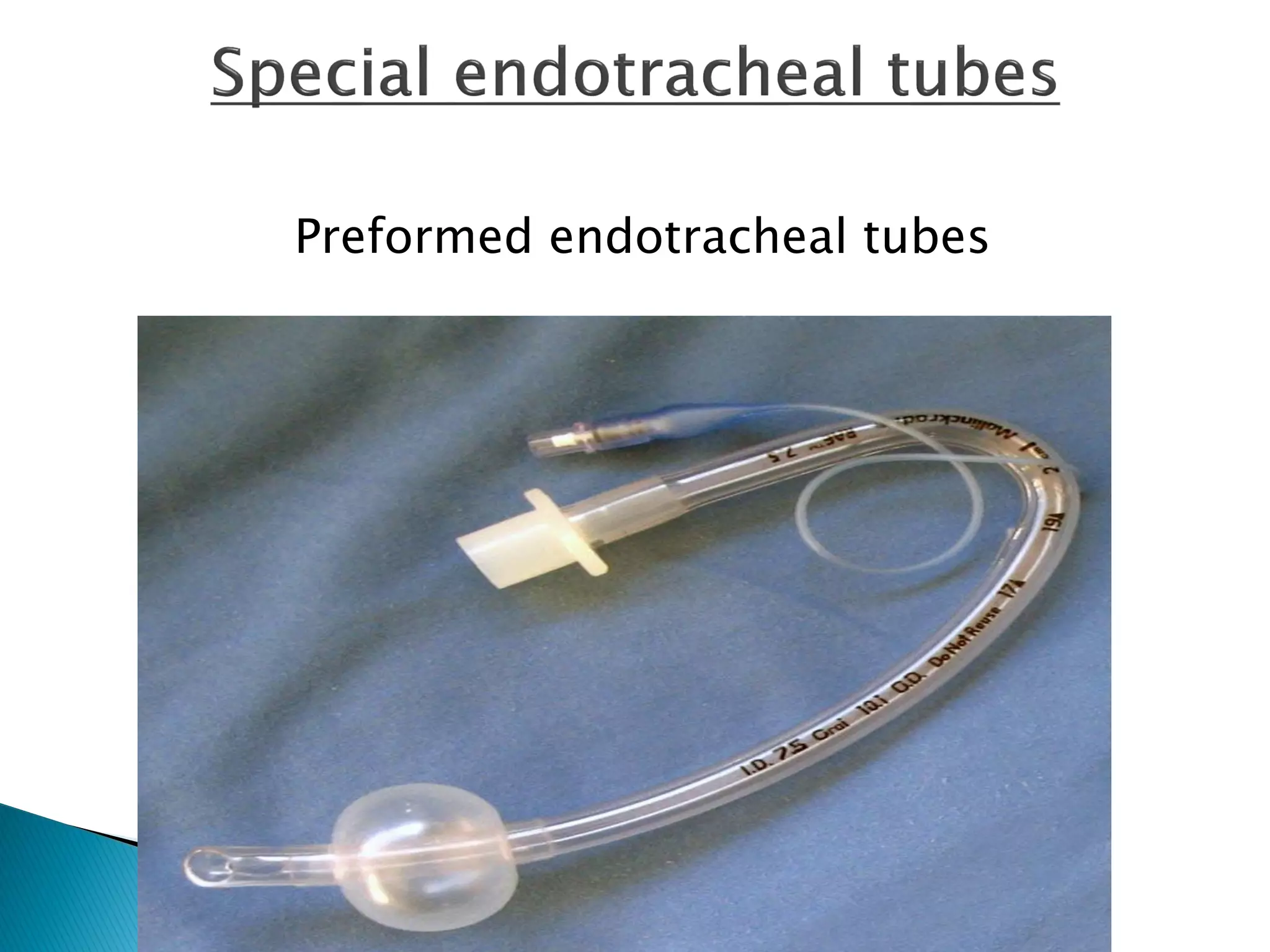 ENDOTRACHEAL TUBE INTUBATION II Parts II Details II Clinical Discussion ...