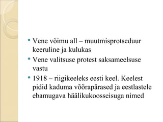 Keelekorraldus Perekonnanimede eestistamine_Sirlet ja Berit | PPT