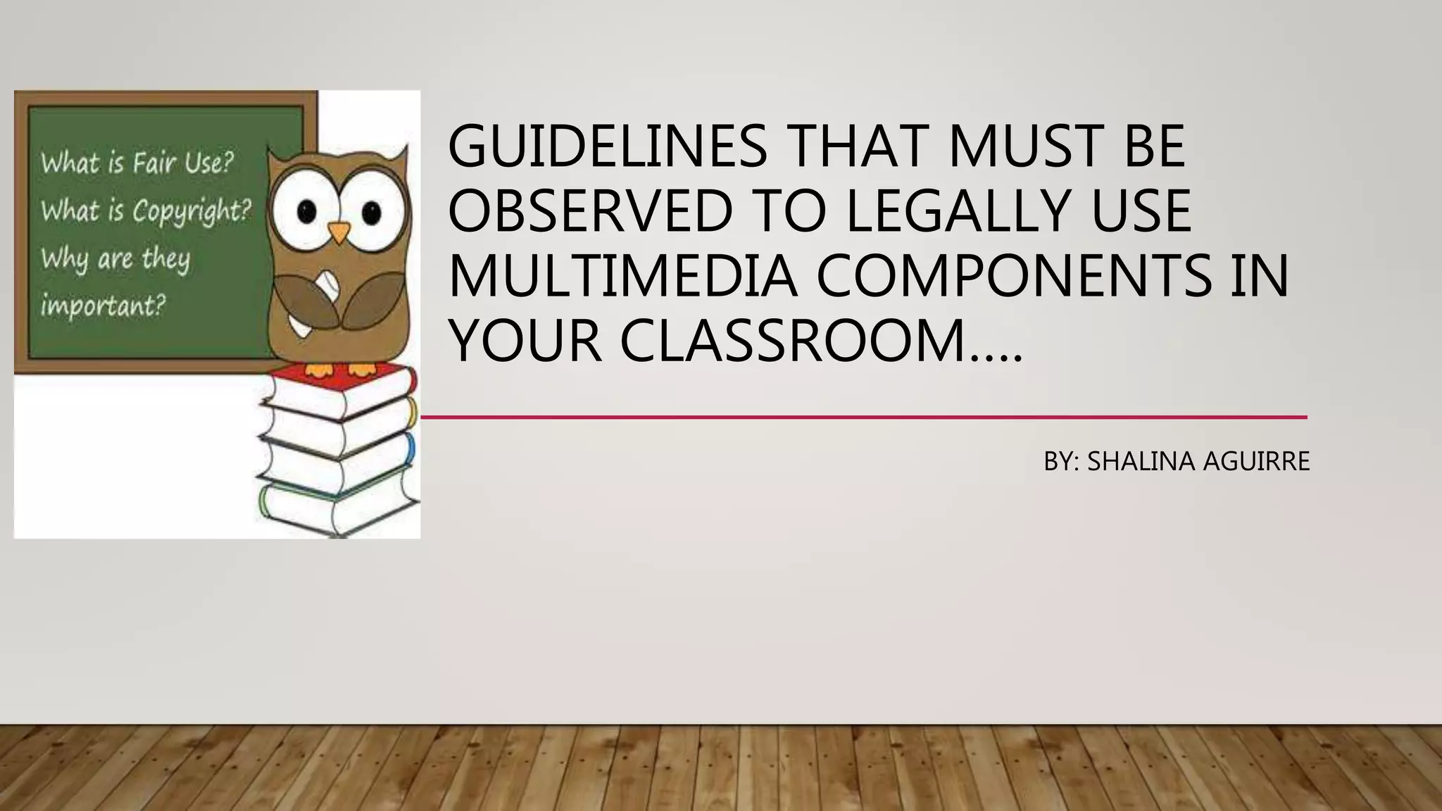 Fair Use Guidelines | PPT