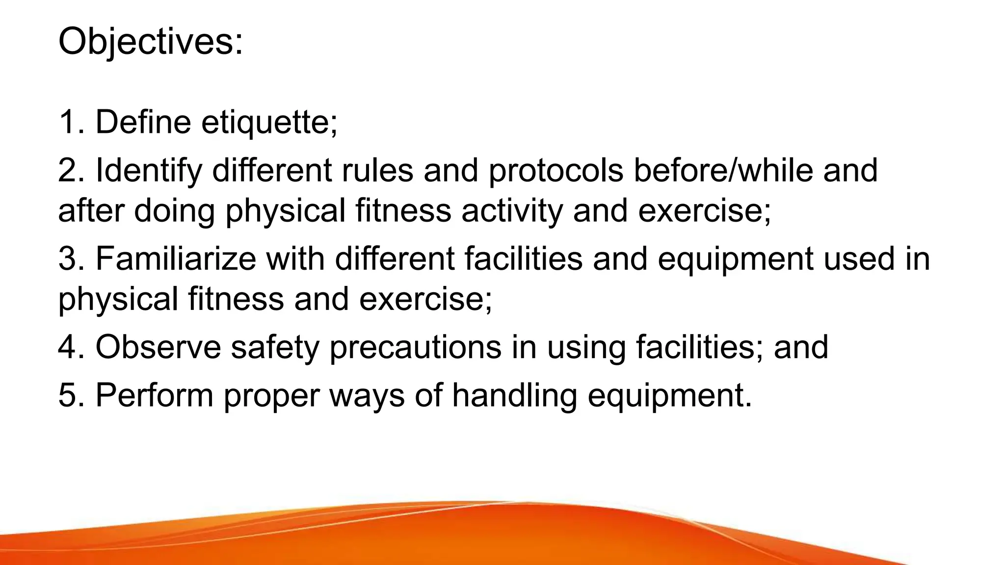 HOPE 1 GRADE 11 ETTIQUETTE IN PHYSICAL EDUCATION.pptx