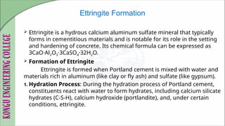 Ettringite Formation and its impact on concrete .pptx