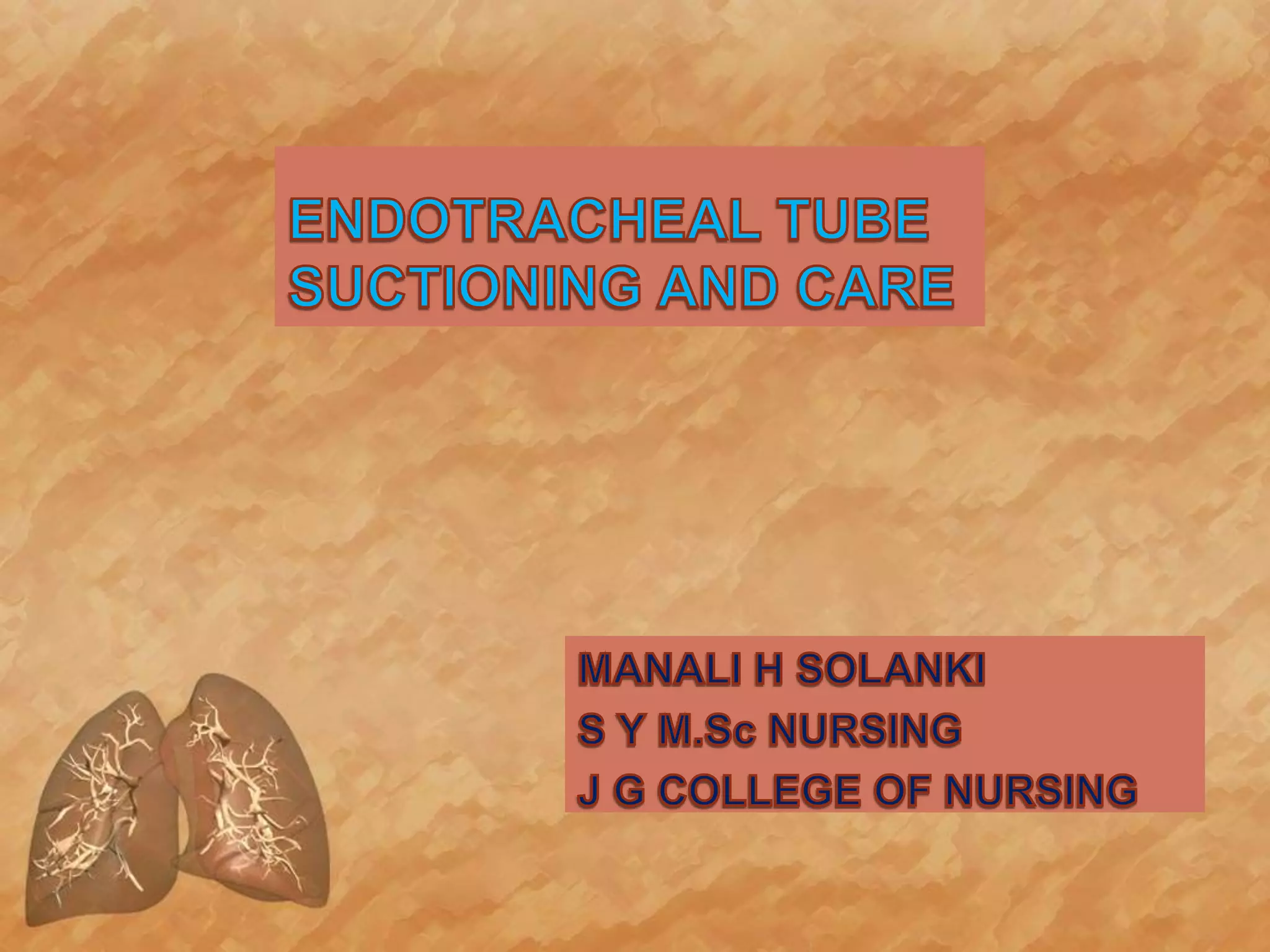 Et tube suctioning ppt | PPTX