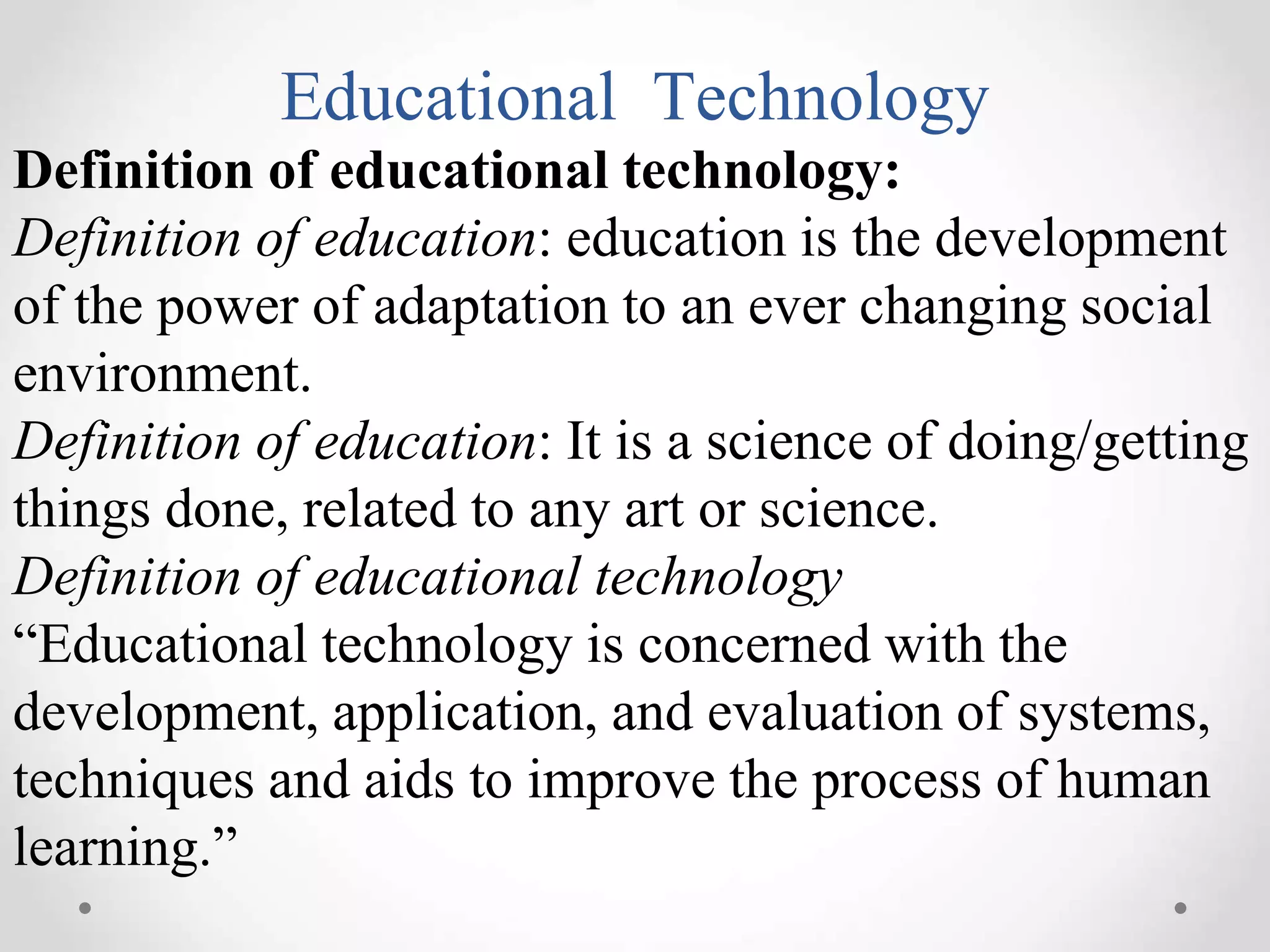Education Technology: Meaning and Definition | PPTX