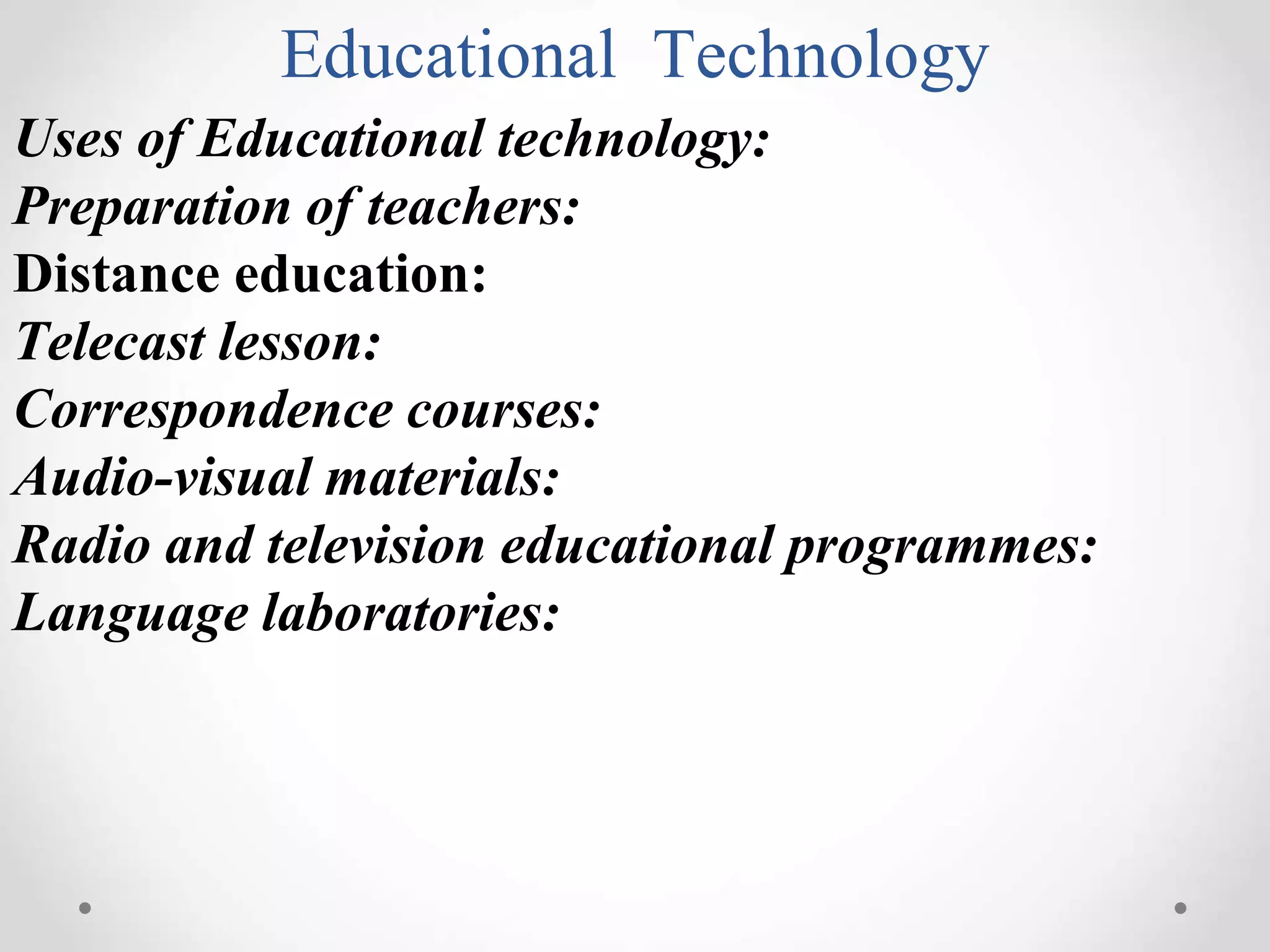 Education Technology: Meaning and Definition | PPTX