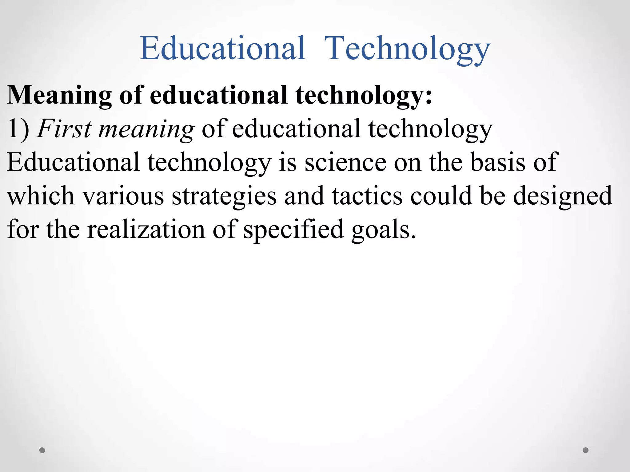Education Technology: Meaning and Definition | PPTX