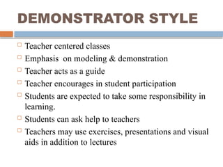 TEACHING STYLE/ LEARNERS STYLE IN EDUCATIONAL TECHNOLOGY | PPTX