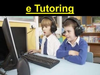 E-TUTORING | PPT