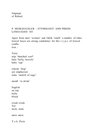 ETYMOLOGY AND PIDGIN AND CREOLE LANGUAGES By PETER MUHLH | DOCX
