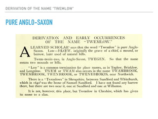 Etymology of the name Twemlow by Greg Twemlow | PDF