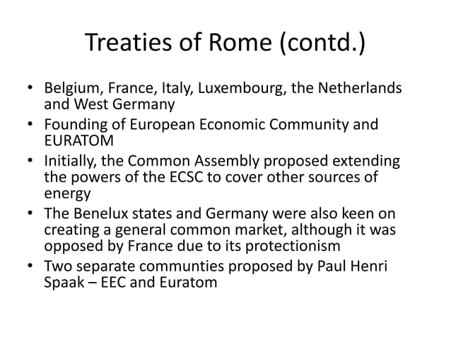 Formation of European union: till Treaty of Rome (1951- 1957) | PPT