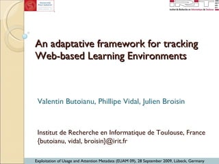 An adaptative framework for tracking Web–based Learning Environments | PPT