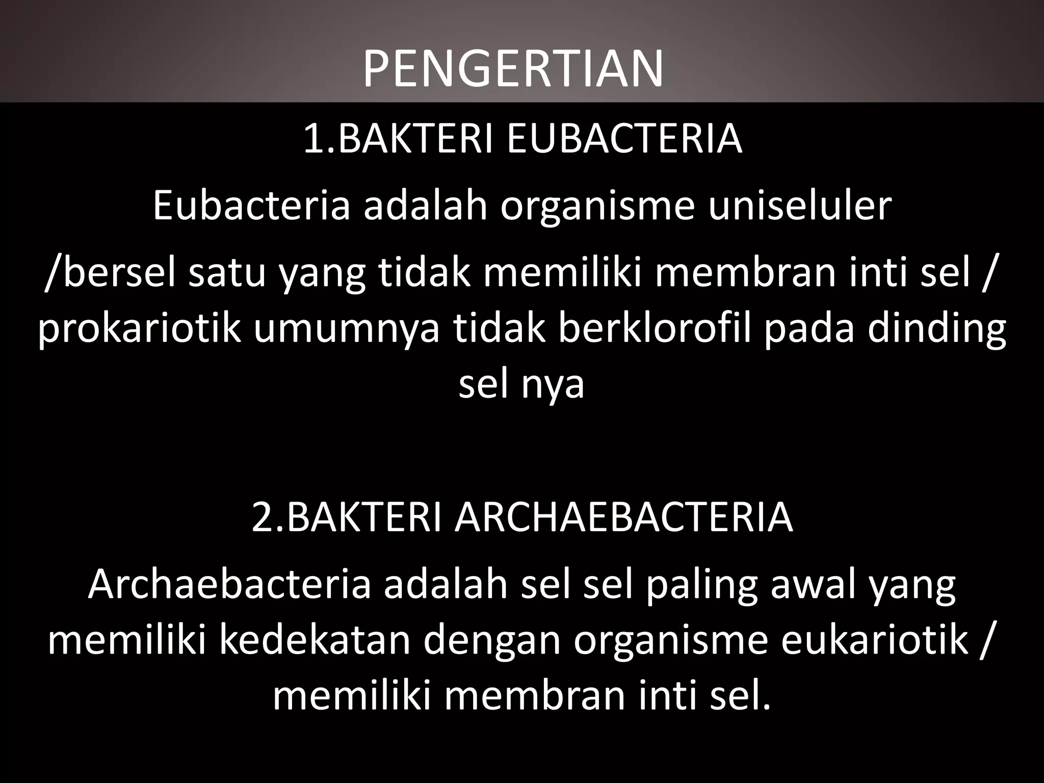 EUBACTERIA DAN ARCHAEBACTERIA.pptx