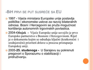 Bosnia and Herzegovina to European Union .pptx