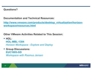 VMworld 2013: VMware Horizon Workspace at Scale: Deploying to 15,000 ...