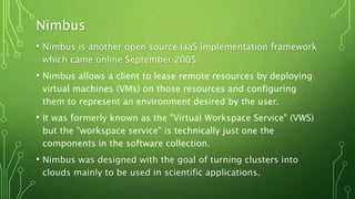 Eucalyptus, Nimbus & OpenNebula | PPTX