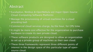 Eucalyptus, Nimbus & OpenNebula | PPTX