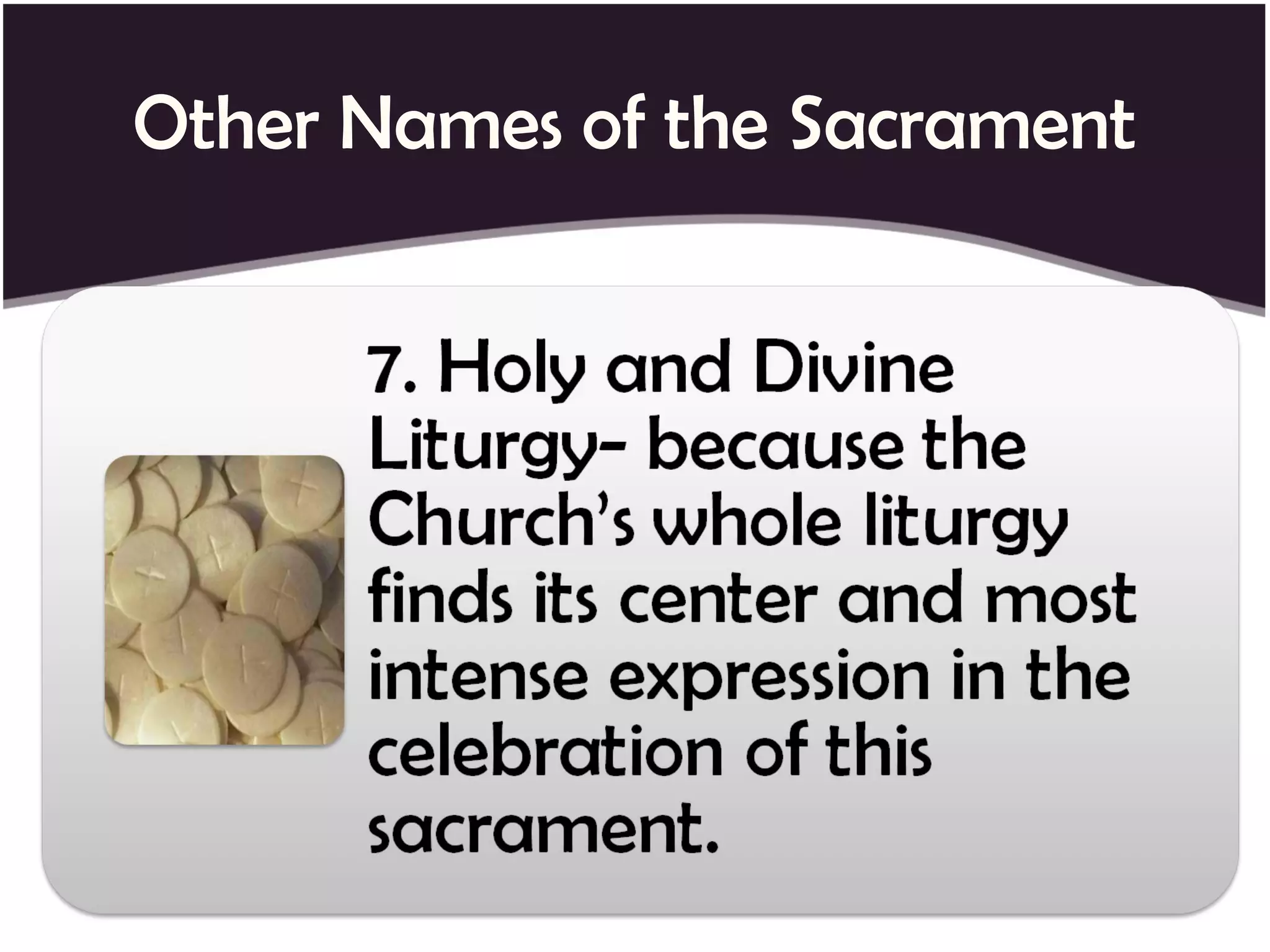 Other Names of the Sacrament of Eucharist | PPT