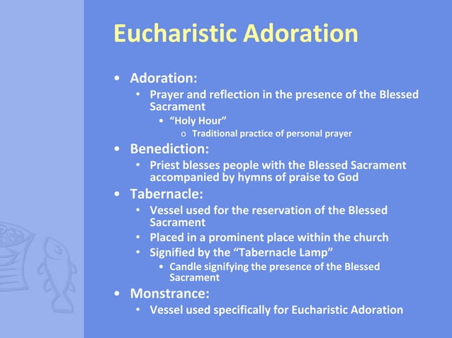 Eucharistic Adoration - History And Etiquette | PPTX