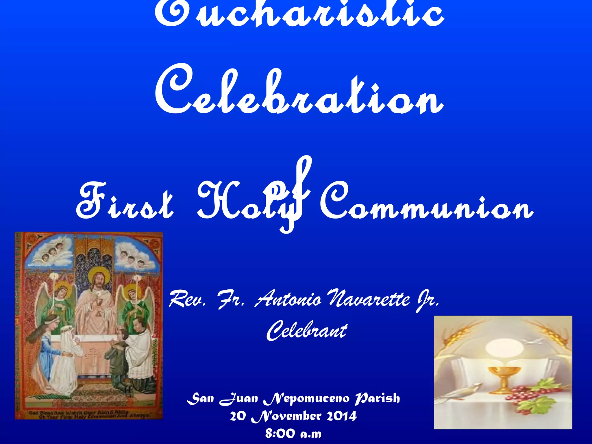 Eucharistic celebration of first holy communion | PPT